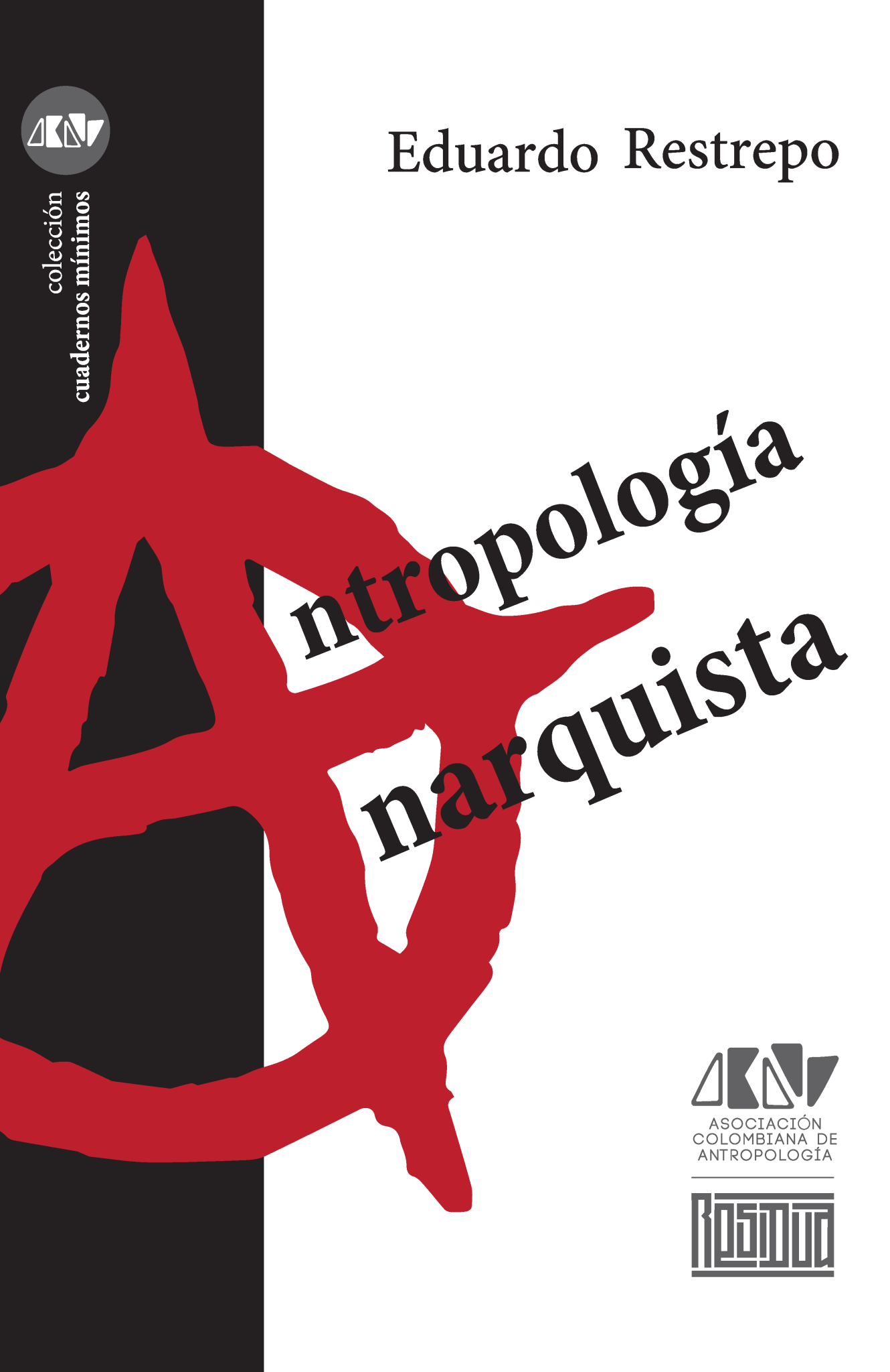 ACANT – Asociación Colombiana De Antropología